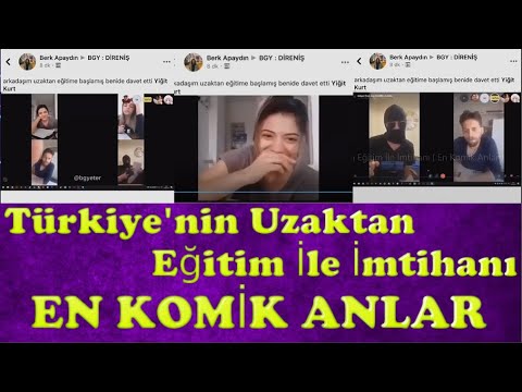 Türkiye'nin Uzaktan Eğitim İle İmtihanı - En Komik Anlar