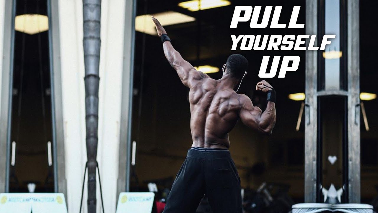 PULL YOURSELF UP - Gym Motivation 💥 - YouTube