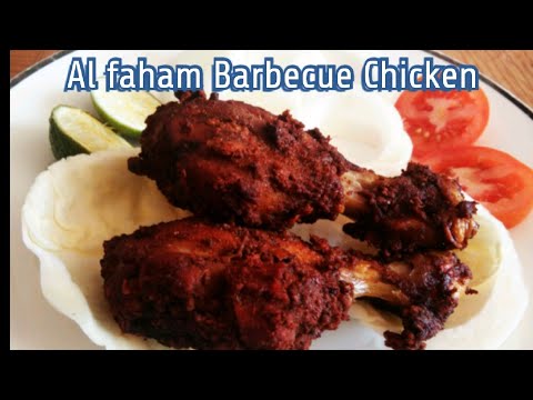#AlFaham Barbeque Chicken -- Arabian Grilled Chicken -- Ultimate and ...