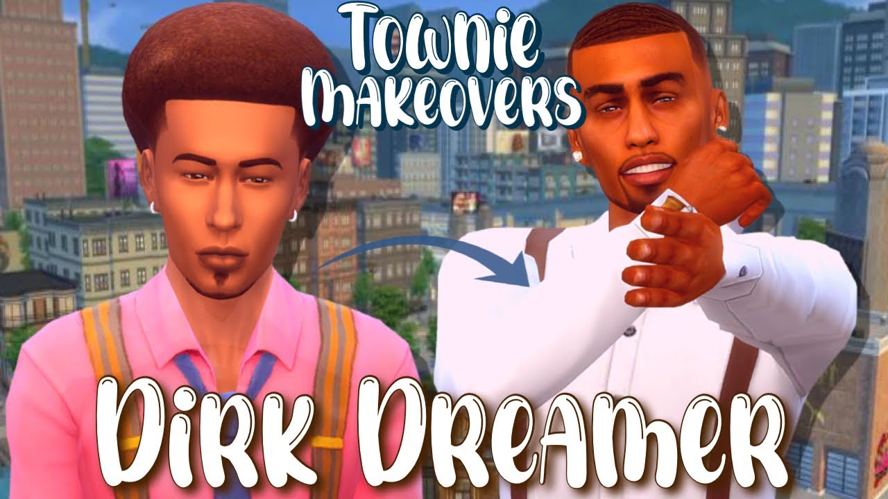 Dirk Dreamer | *NEW * Townie Makeover Series | The Sims 4| - YouTube