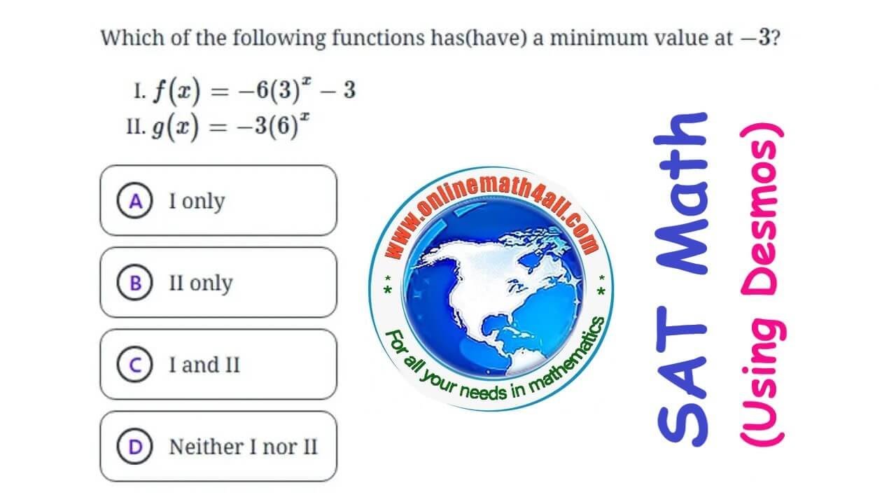 The SAT Math - Minimum Value of an Exponential Function (Using Desmos ...