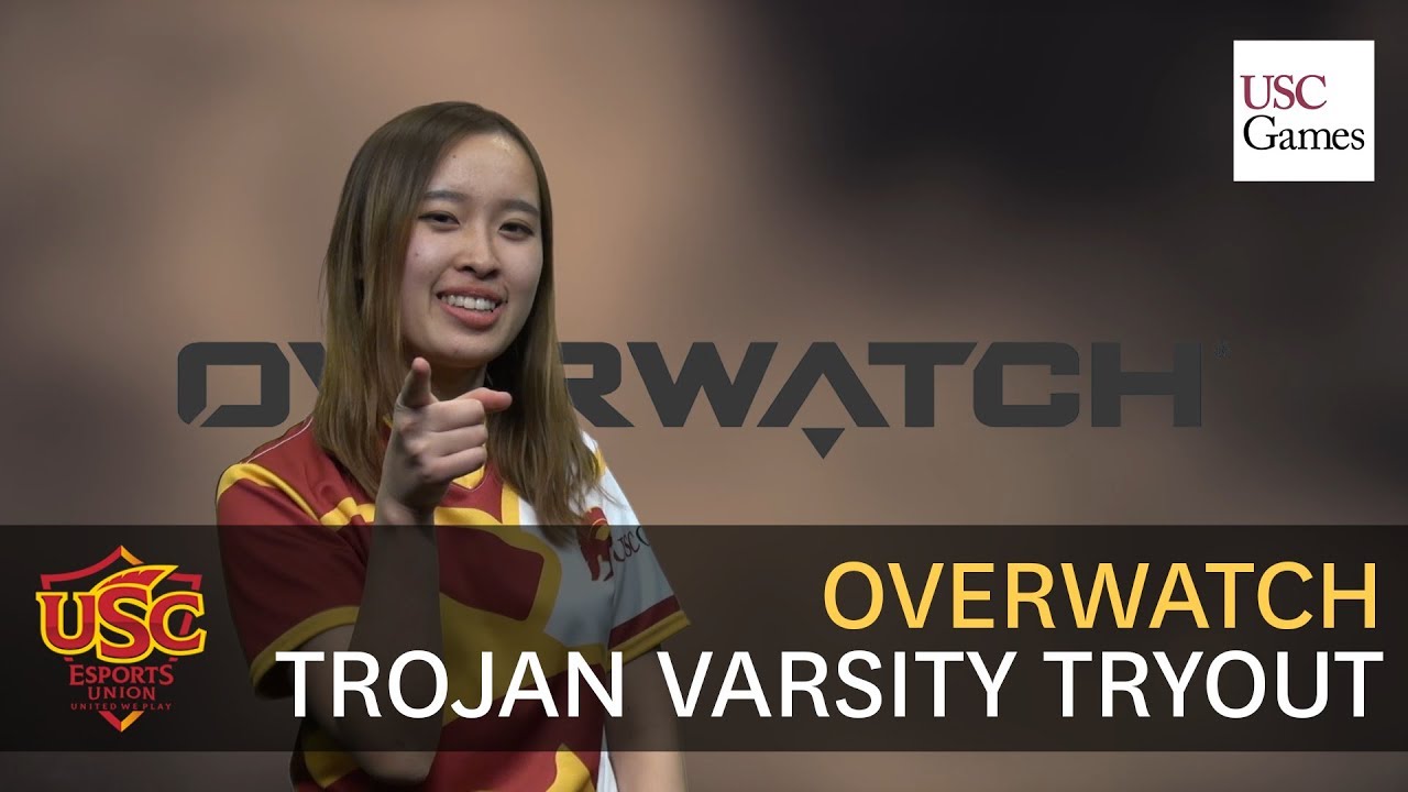 Overwatch 2019/20 USC Trojan Varsity Tryouts are HERE @ USC Esports ...