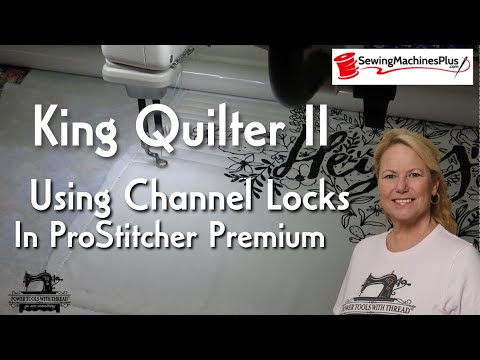 Straight Line Quilting with Channel Locks in ProStitcher Premium on the ...