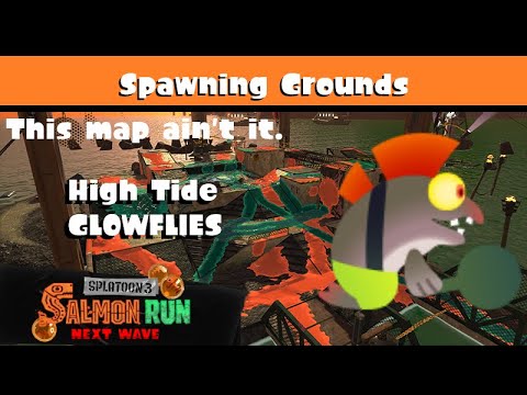 RUSH GLOWFLIES on High Tide Spawning Grounds [Splatoon 3 Salmon Run ...