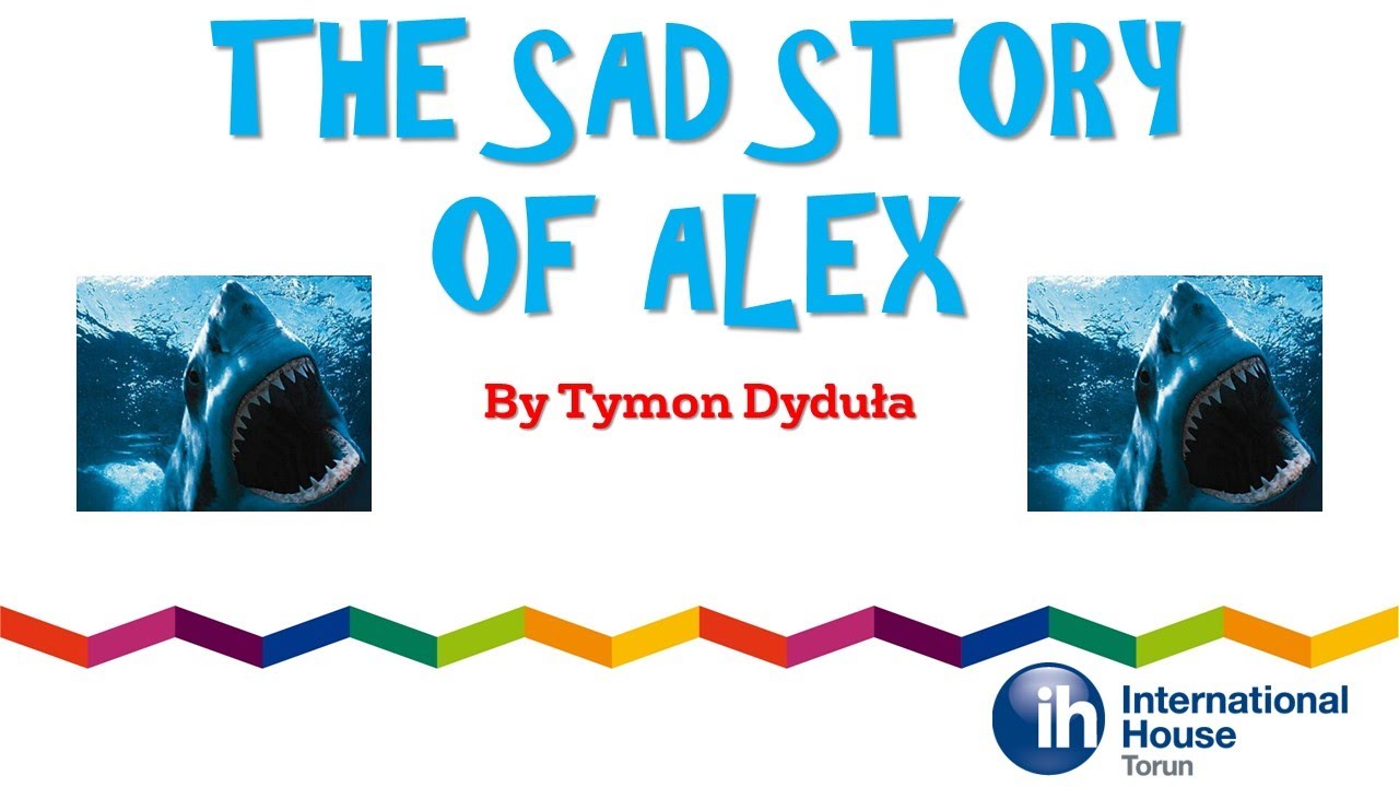 The Sad Story of Alex (by Tymon) - YouTube