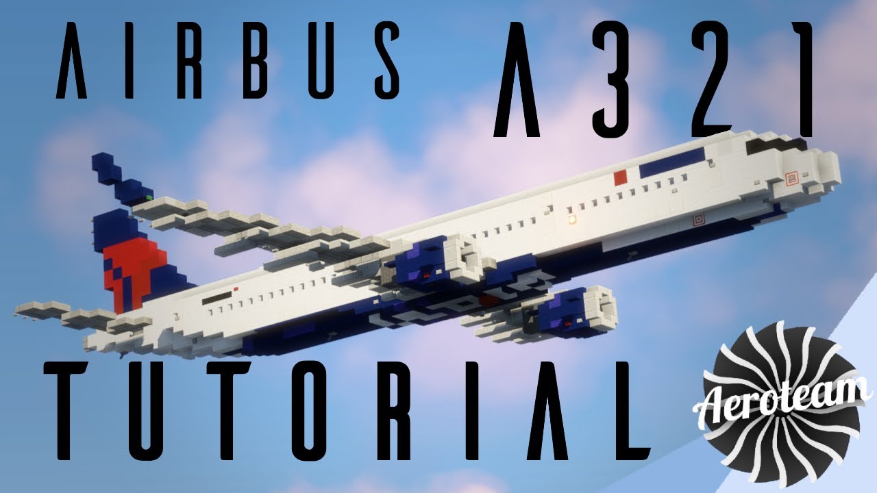 Minecraft Airbus A321 Tutorial [1.5:1 Scale] - YouTube