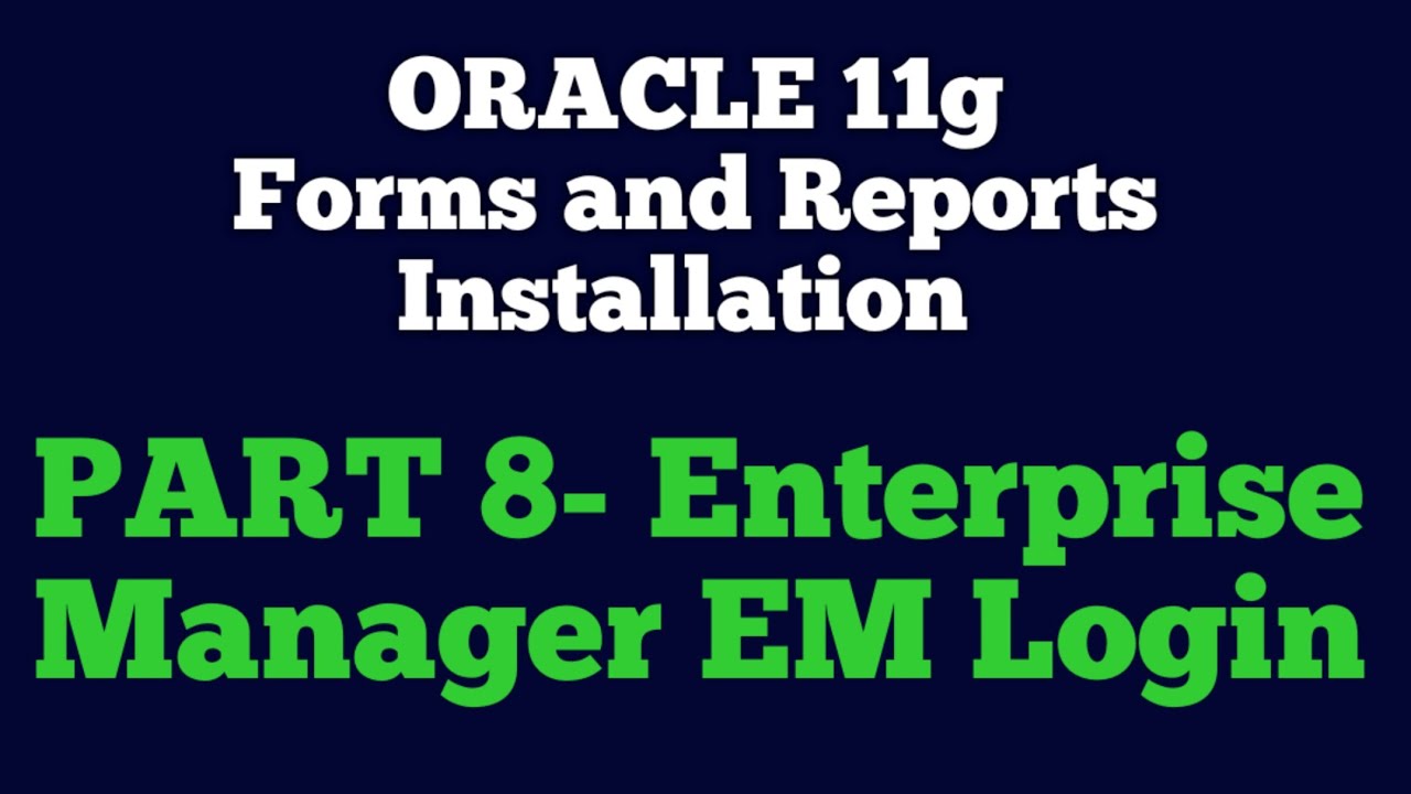 Oracle 11g Forms And Reports Part 8 How To Login Em Youtube