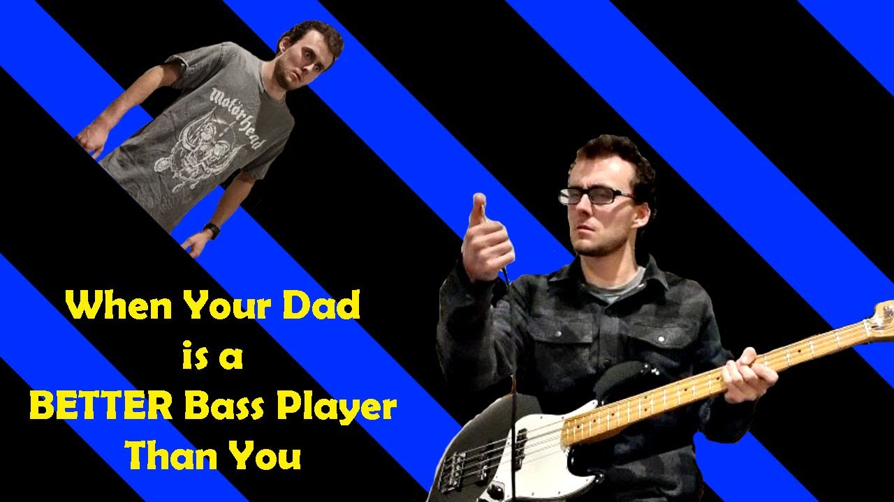When your Dad is a better bass player than you - YouTube