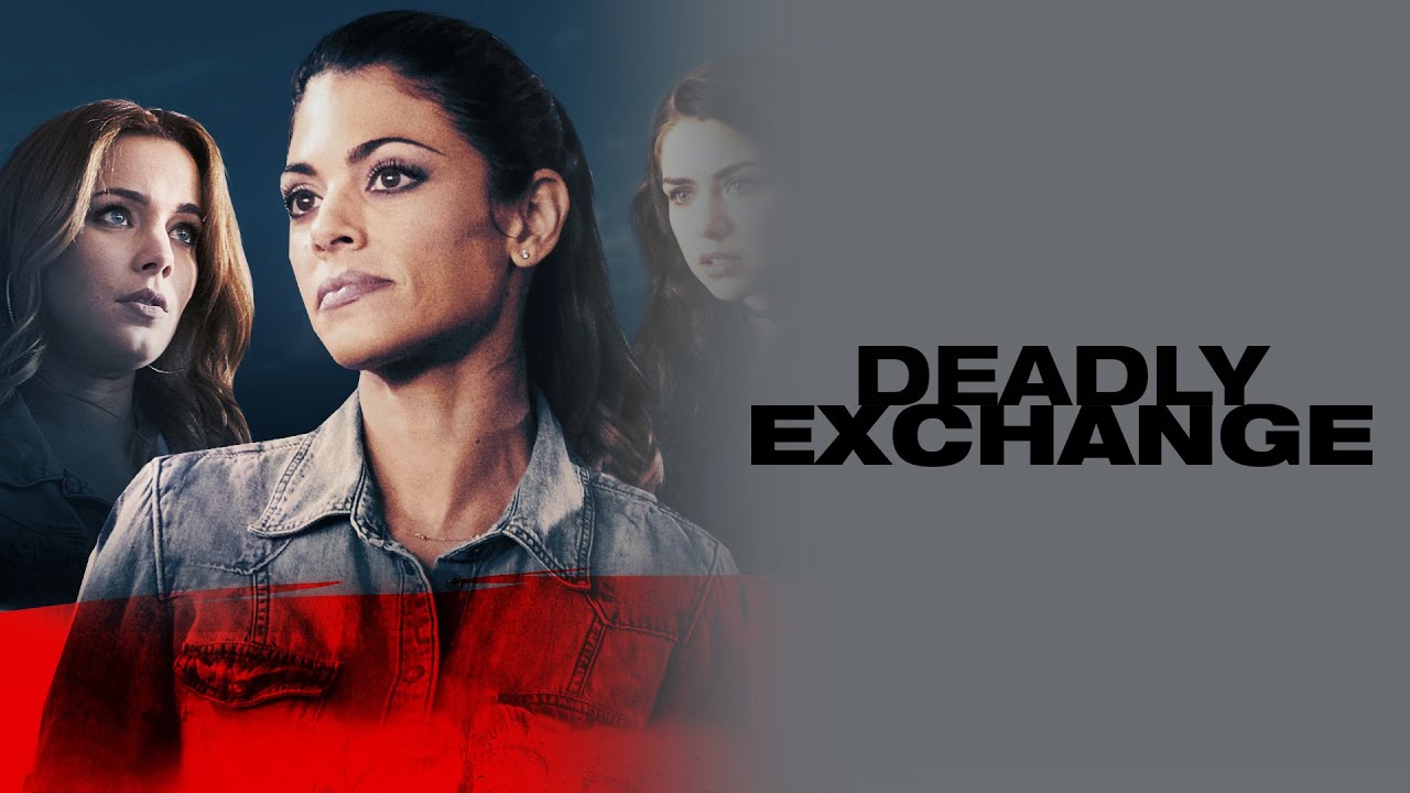 Deadly Exchange | Full Thriller Movie | Lindsay Hartley | Cynthia ...