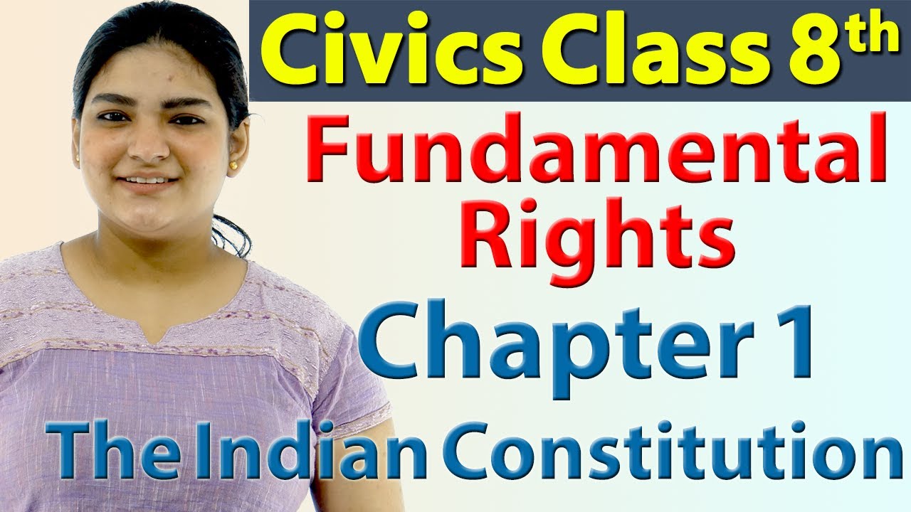 Fundamental Rights - Ch 1 - The Indian Constitution - Civics - SST ...