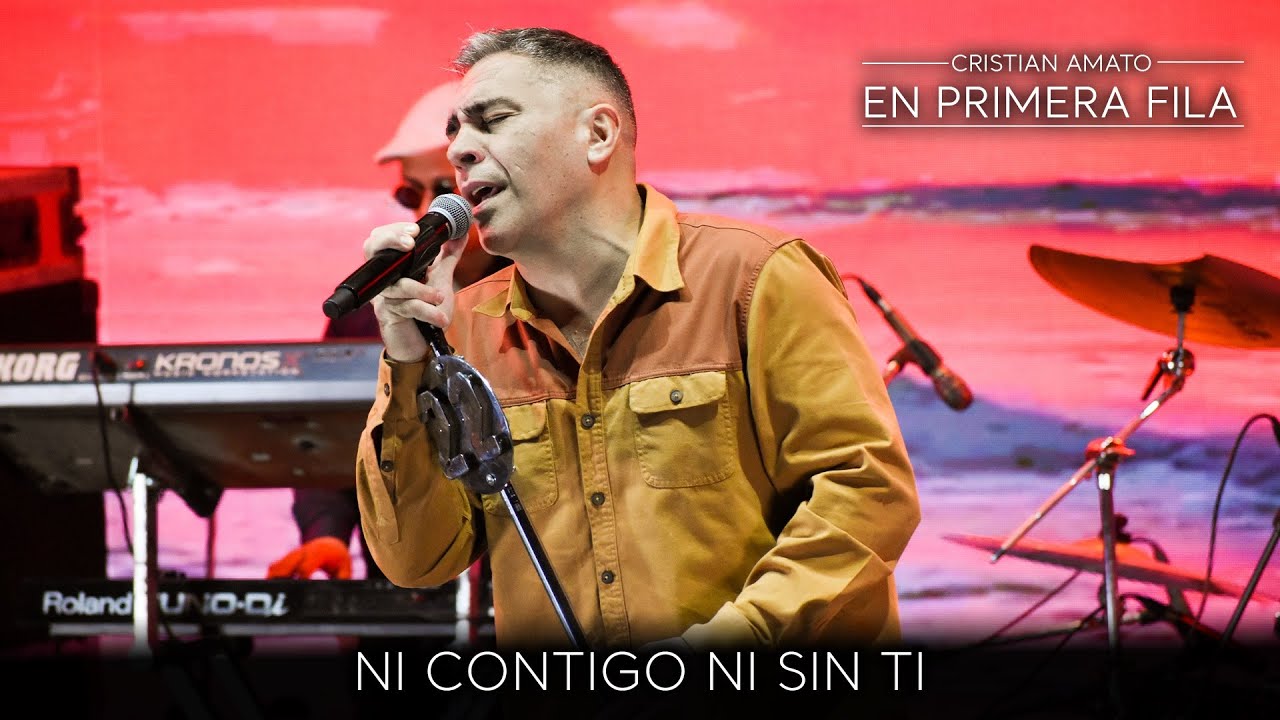 El Loco Amato - Ni contigo, ni sin ti - En primera fila - YouTube