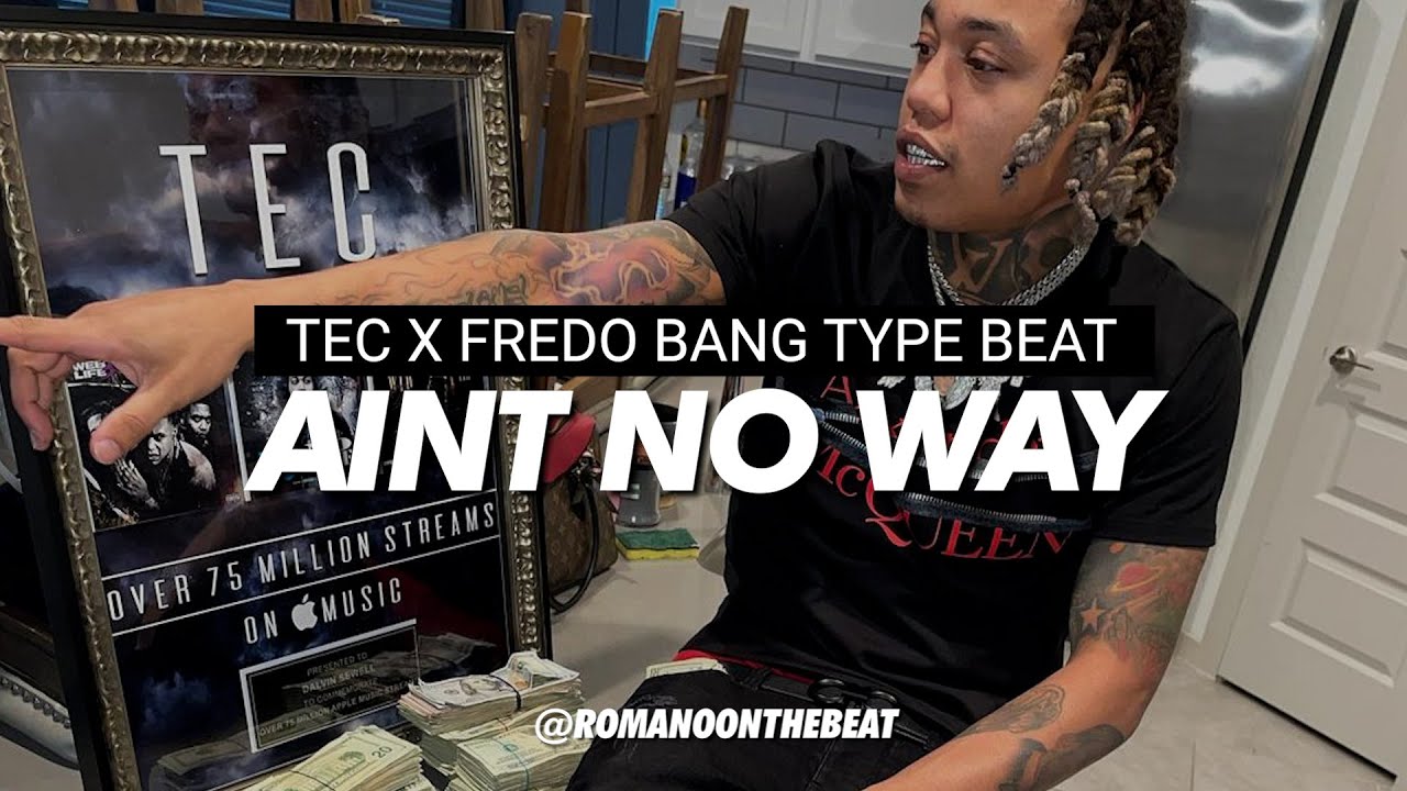 [FREE] TEC Type Beat 2022 x Fredo Bang Type Beat 2022 | "Aint No Way ...