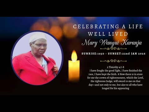 CELEBRATING A LIFE WELL LIVED MARY WANGUI KARANJA (SUNRISE:1950-SUNSET ...