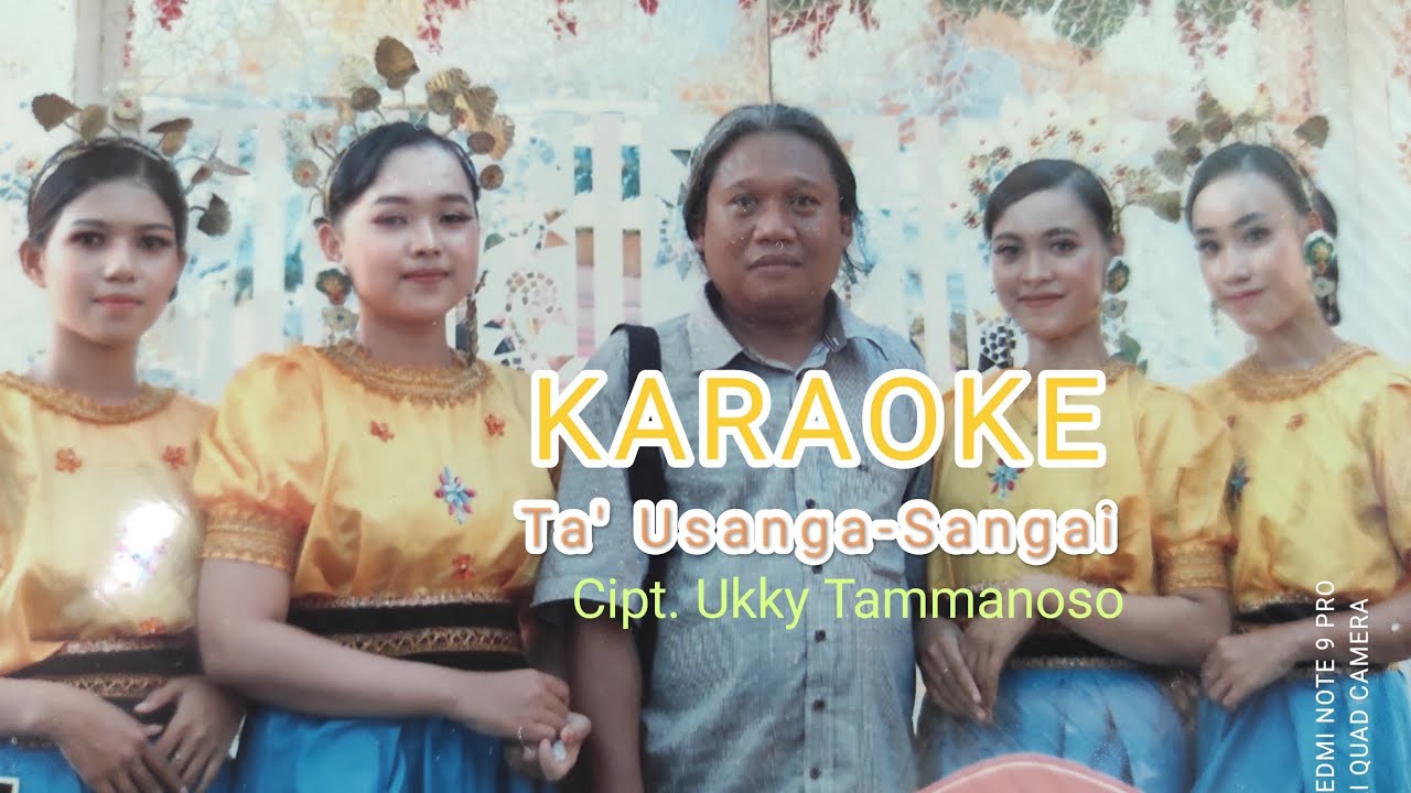 KARAOKE " TA' USANGA-SANGAI" Cipt. Ukky Tammanoso I @nanimasnurtv ...