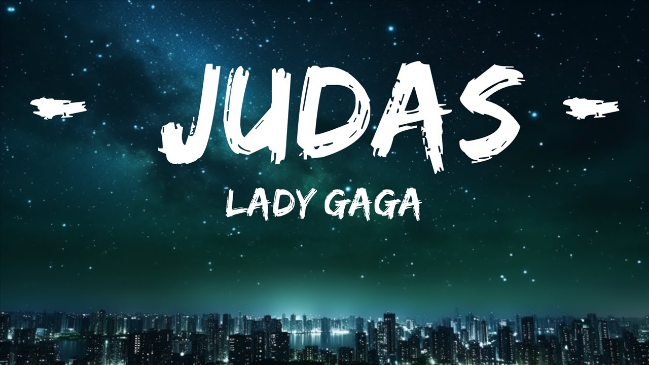 Lady Gaga - Judas (Lyrics) |15min Version - YouTube