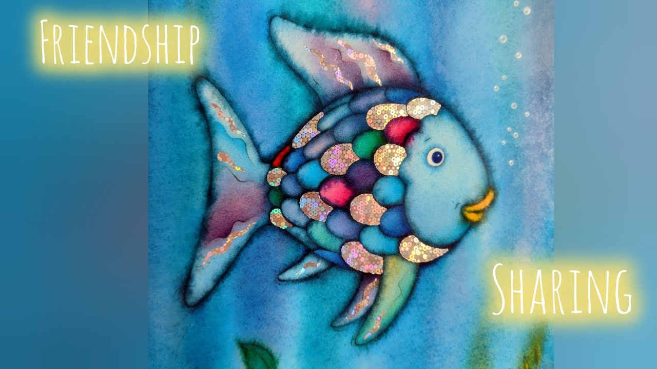 Friendship and Sharing - THE RAINBOW FISH #preschool #friends - YouTube