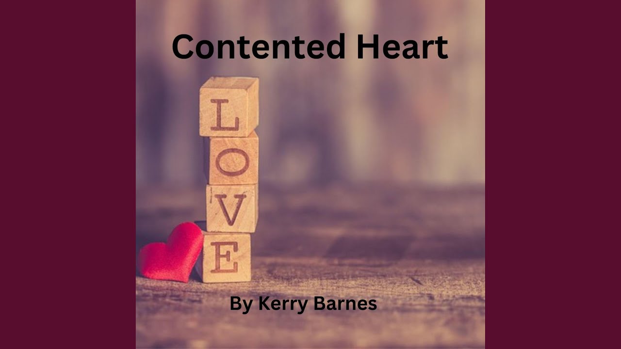 Contented Heart - YouTube