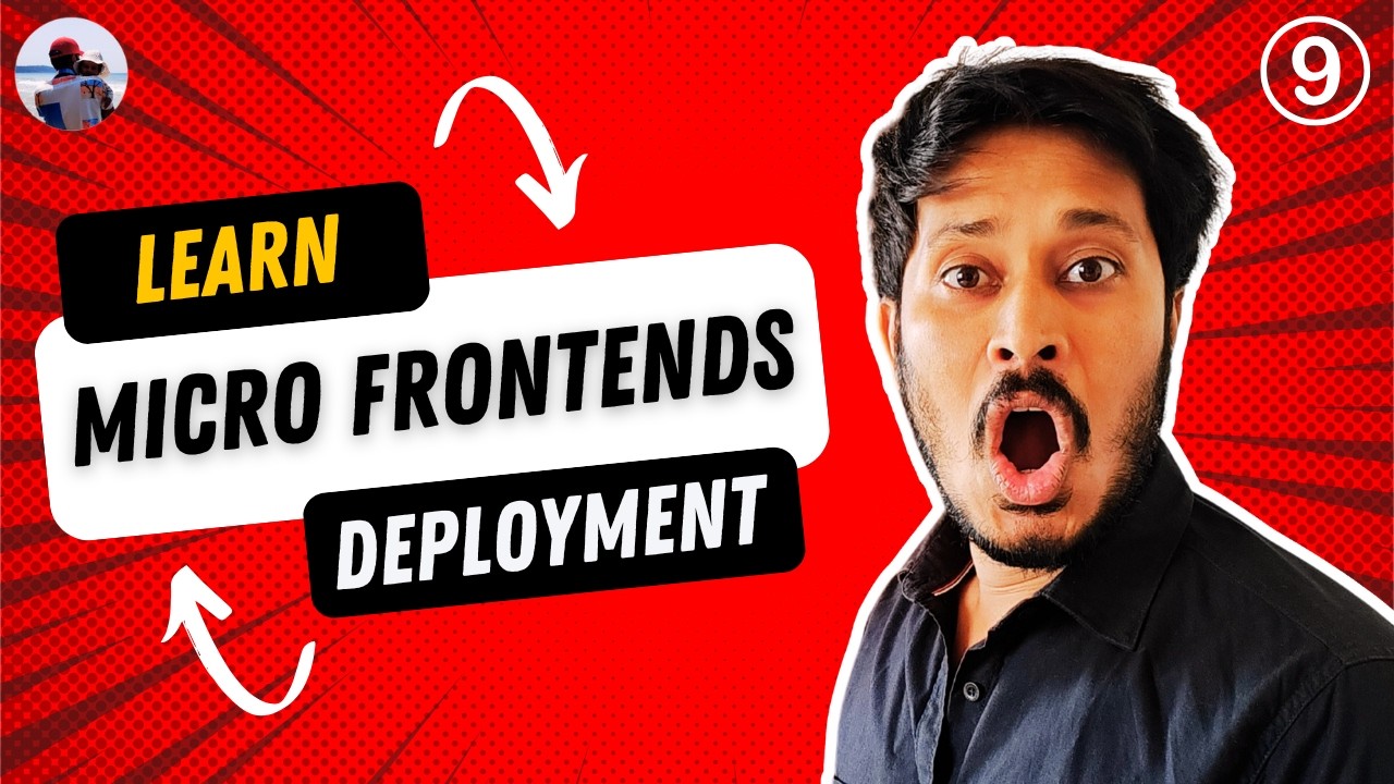 Mastering Microfrontends Deployment: A Step-by-Step Guide - YouTube