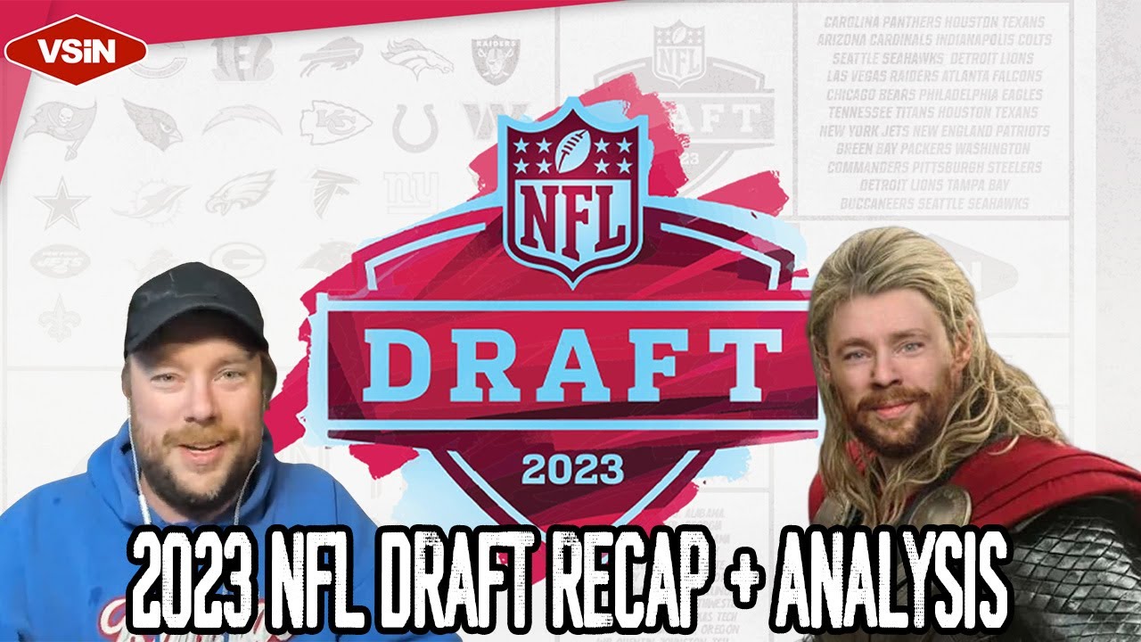2023 NFL Draft Recap & Analysis w/Thor Nystrom | VSiN Primetime - YouTube