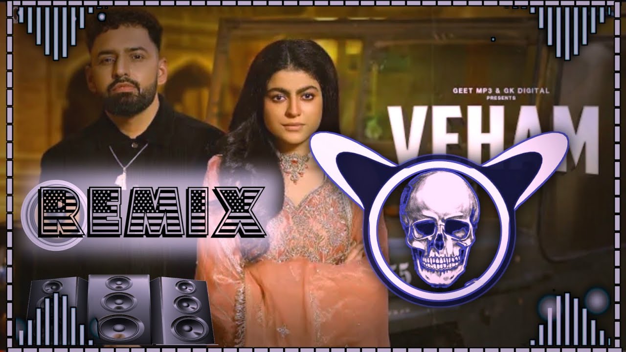 Veham Remix Song || Harf Cheema New Remix Song | Veham Tanu Paat La Ga ...