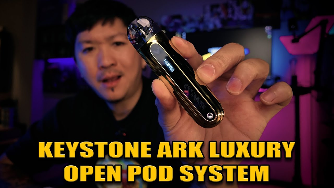 KEYSTONE ARK LUXURY - OPEN POD SYSTEM / FULLREVIEW - YouTube