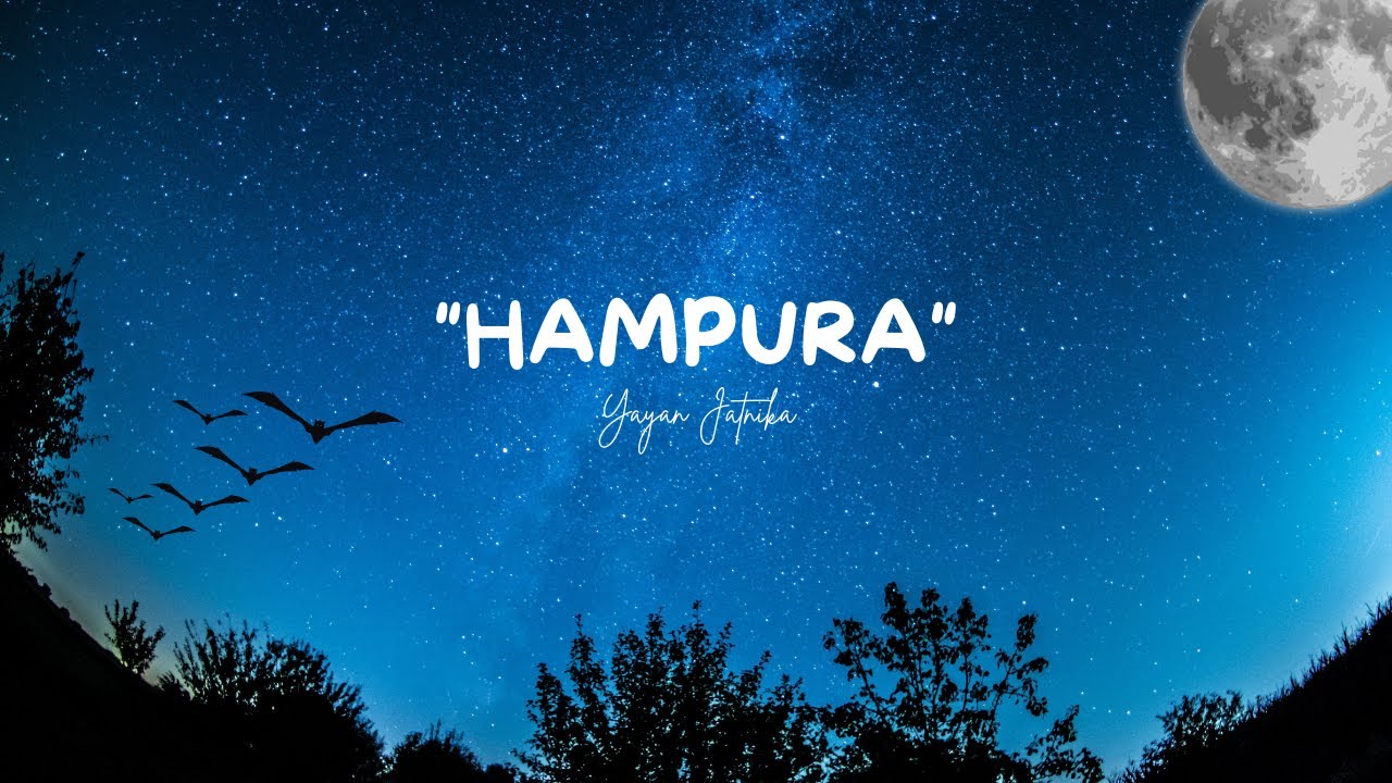 Hampura - Yayan Jatnika - Lirik - YouTube
