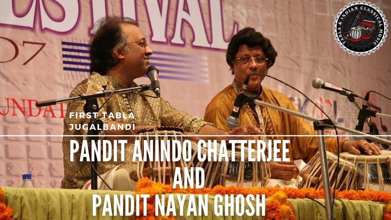First Tabla Jugalbandi of Pandit Anindo Chatterjee and Pandit Nayan ...