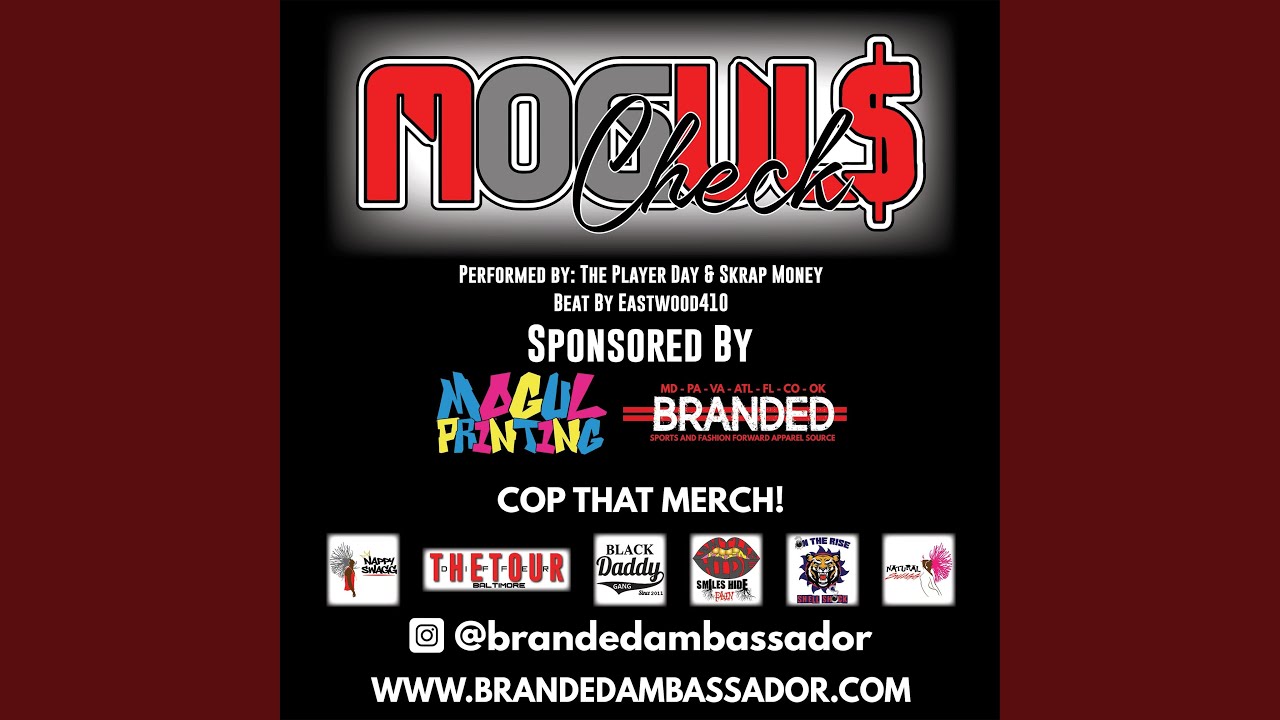 MOGUL CHECK$ (feat. THE PLAYER DAY, SKRAP MONEY & EASTWOOD410) - YouTube