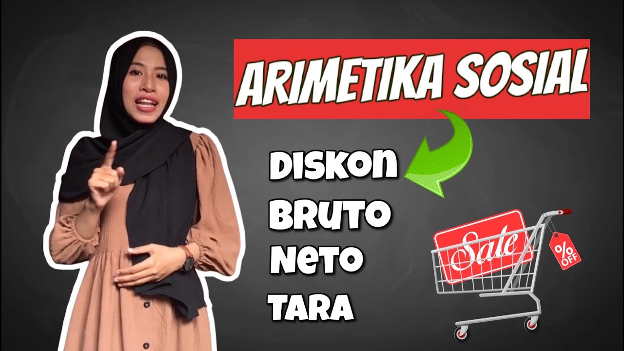 Aritmetika Sosial Menentukan Diskon, Bruto, Neto, dan Tara ...