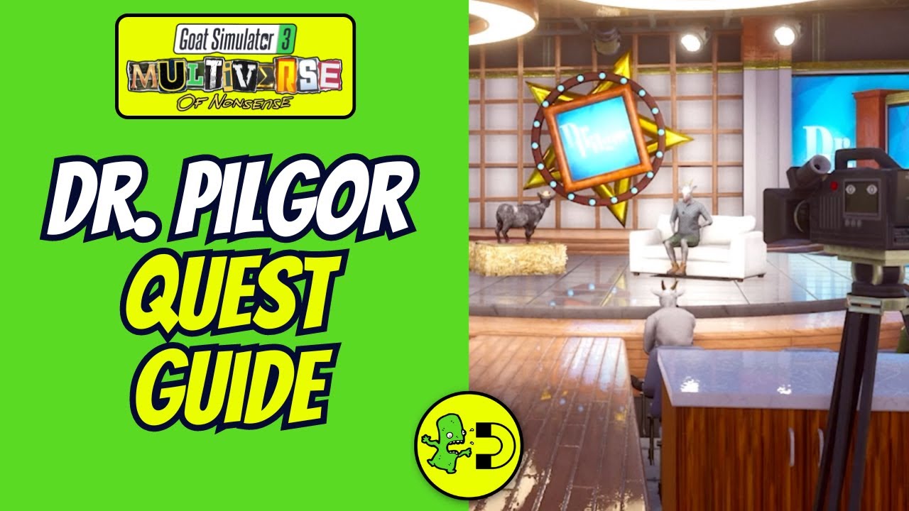 Dr. Pilgor Goat Simulator 3: Multiverse of Nonsense Event Guide - YouTube