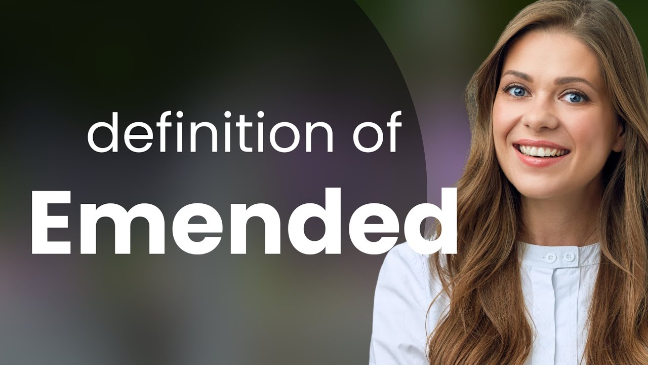 Emended | what is EMENDED definition - YouTube