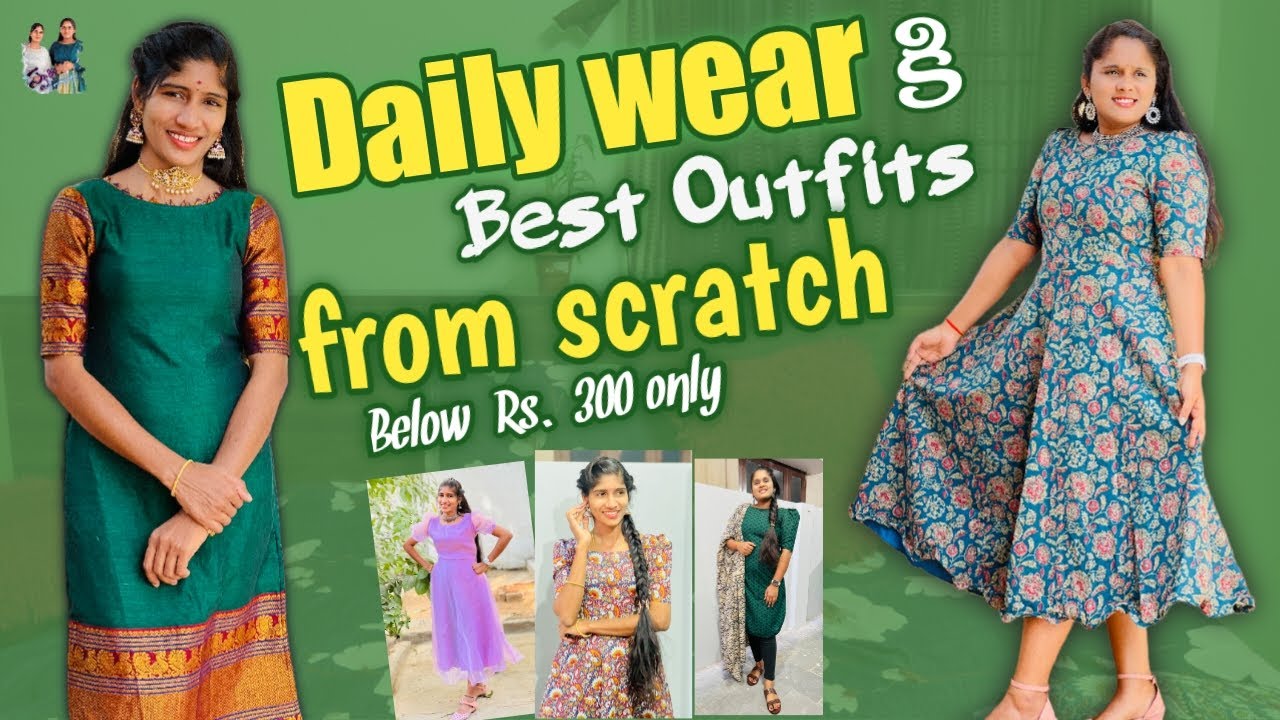 BEST outfit from SCRATCH||DAILY wear dresses||BELOW Rs.300/- only ...