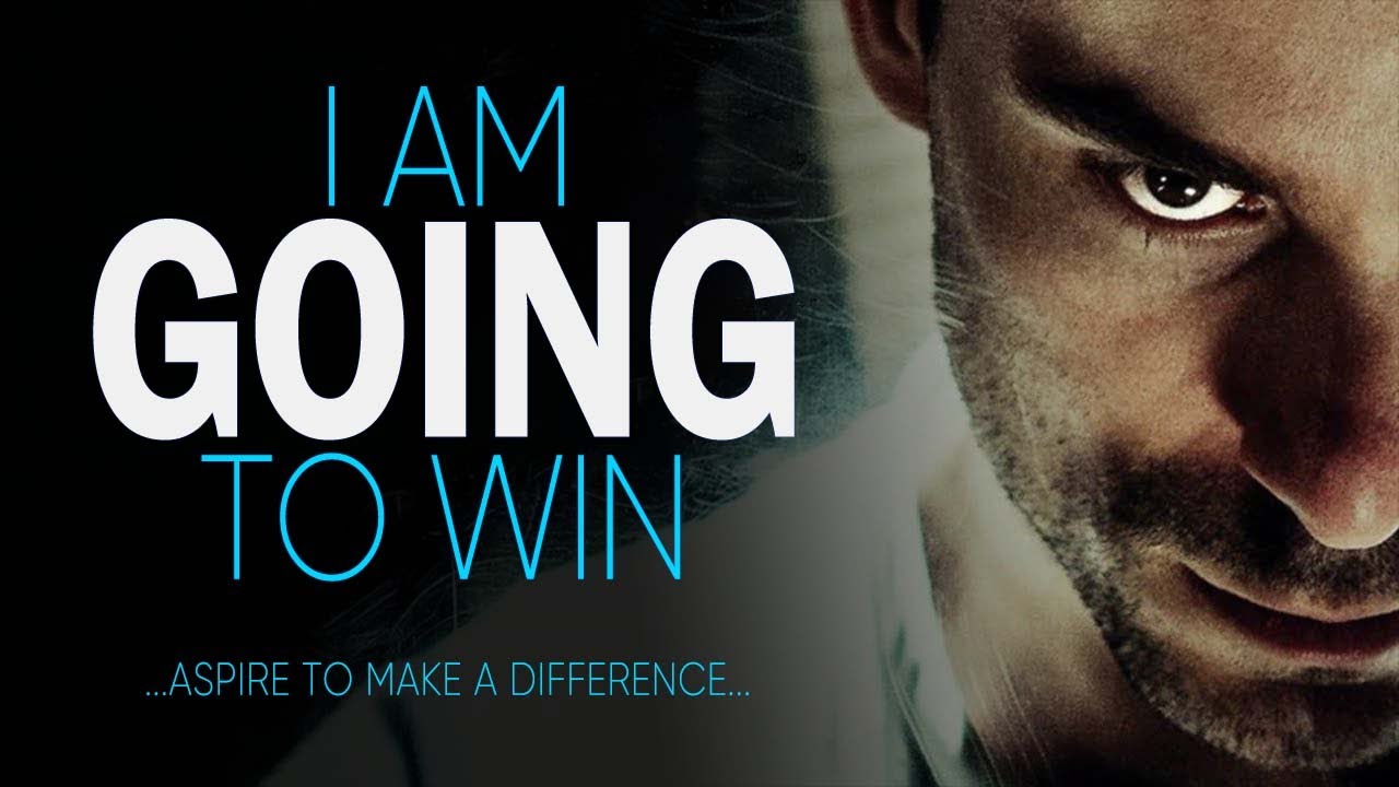 I'M GOING TO WIN- Best Motivational Video- Life Changing Speech- Watch ...