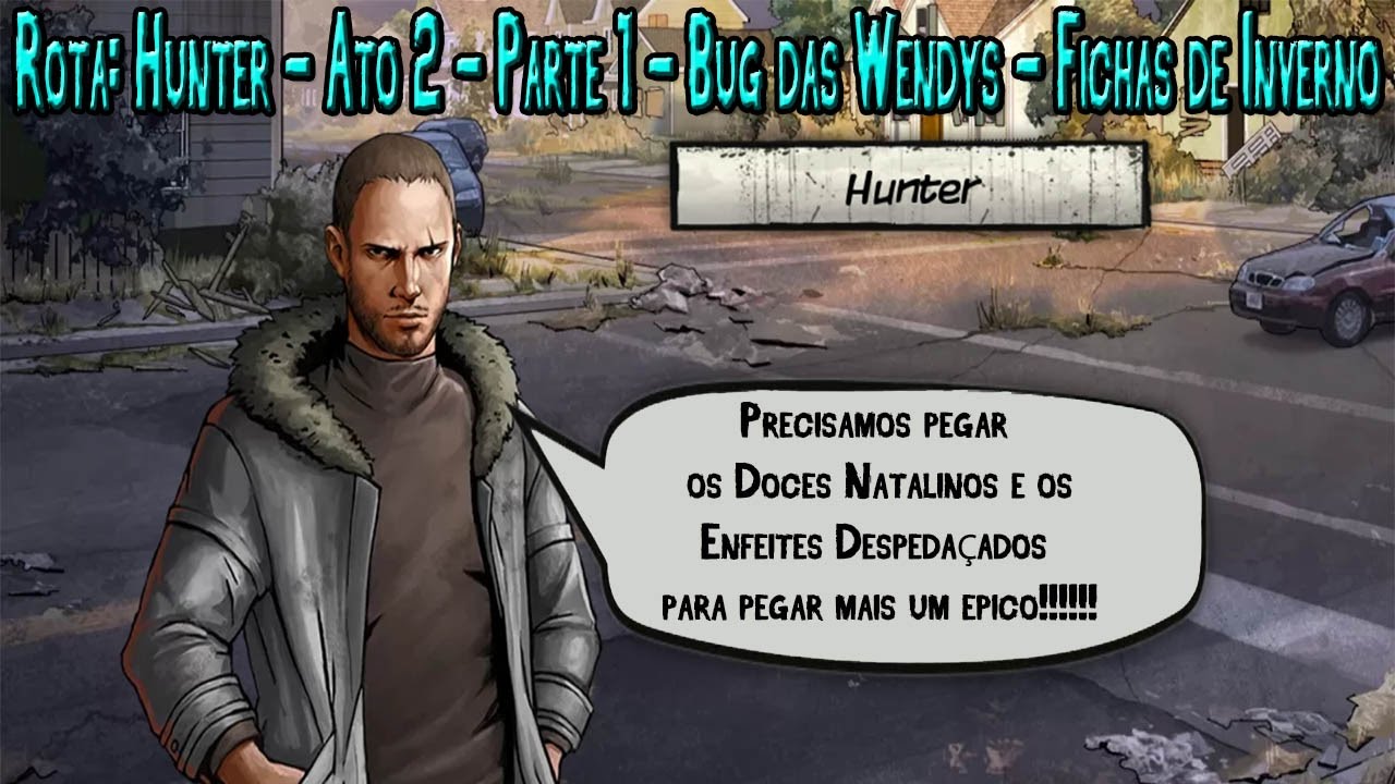 The Walking Dead Jornada de Sobrevivência - ( Rota:Hunter - Ato 2 ...