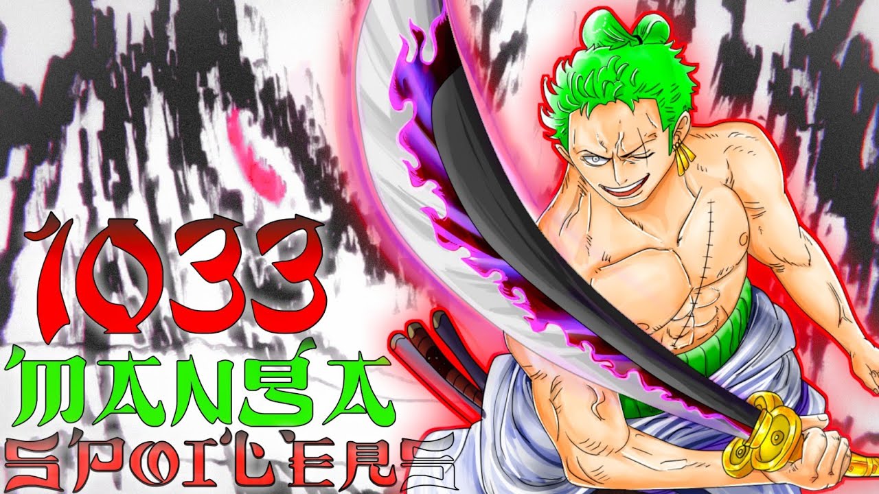 One piece manga chapter 1033 spoiler | Review Hindi | Zoro vs King ...