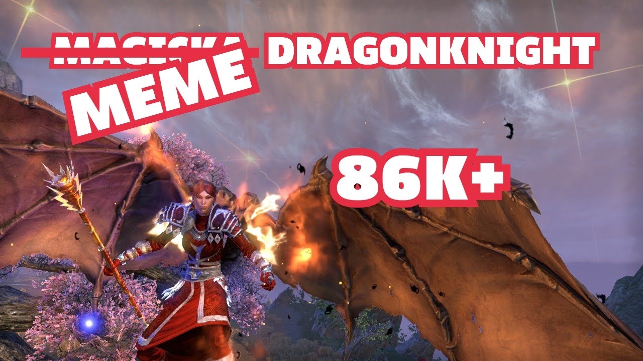 ESO PVE Meme Magicka Dragonknight Non-Vampire Build 86K+ (Greymoor ...