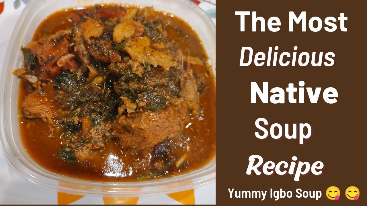HOW TO COOK THE MOST DELICIOUS NATIVE SOUP 🍲😋 #souprecipe #igbosoup # ...