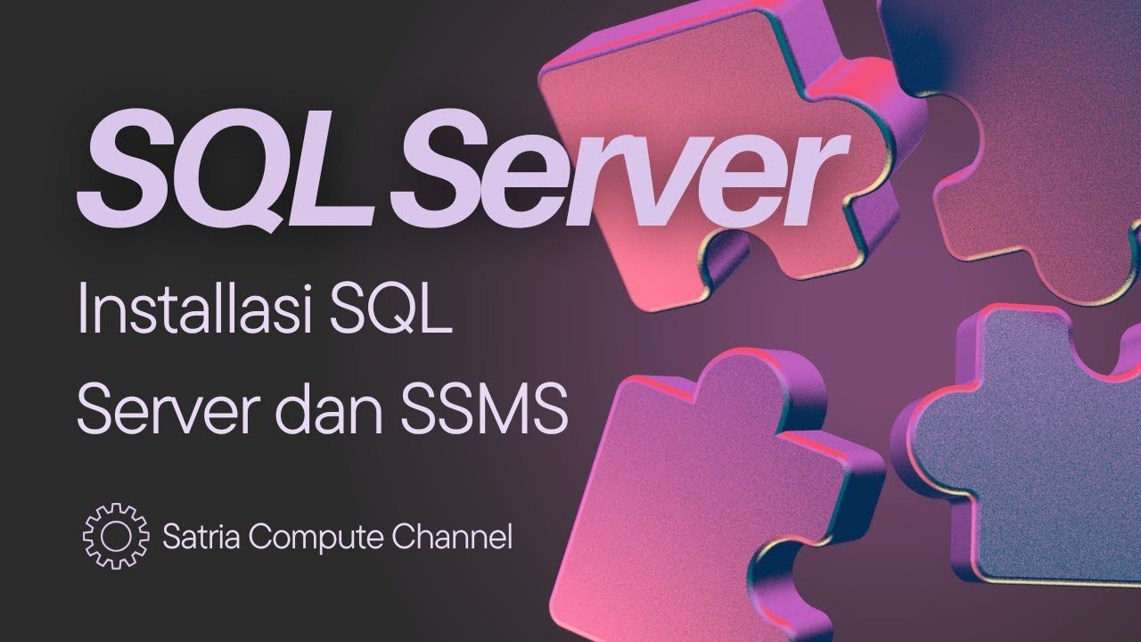 Tutorial Instalasi SQL Server Developer Edition & SSMS 21 (Langkah Demi Langkah) - YouTube