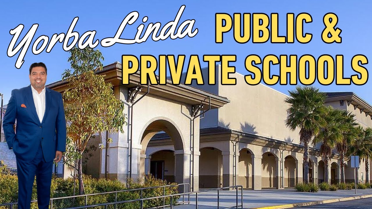 Your Guide to Yorba Linda's Top Schools, California - YouTube
