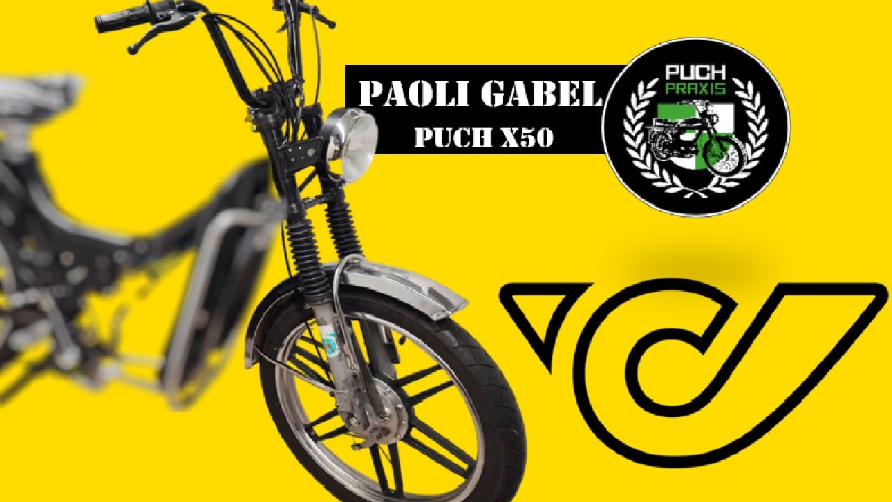 Paioli Gabel revidieren: Puch Post X50 - YouTube