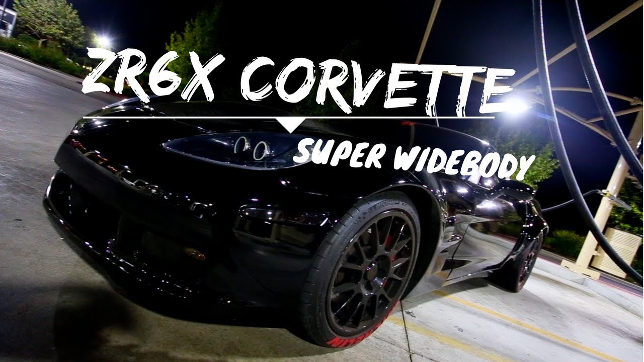 ZR6X SUPER WIDEBODY CORVETTE// NorCal HeadTurners Club - YouTube