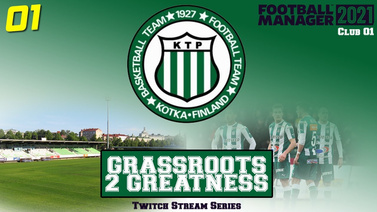GRASSROOTS 2 GREATNESS JOURNEYMAN | Football Manager 21 | EPISODE 1 (FM ...