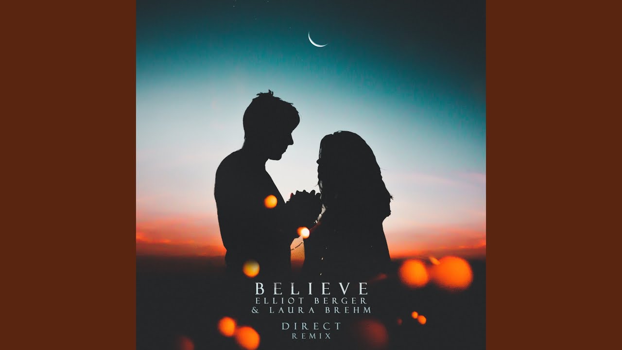 Believe (Direct Remix) - YouTube