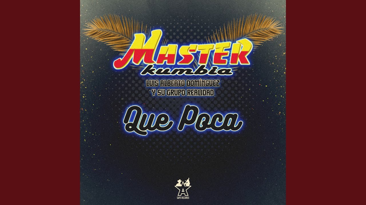 Que Poca - YouTube