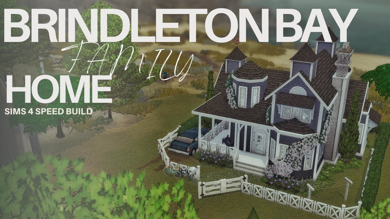 Brindleton Bay Family Home! // Sims 4 Speed Build - YouTube