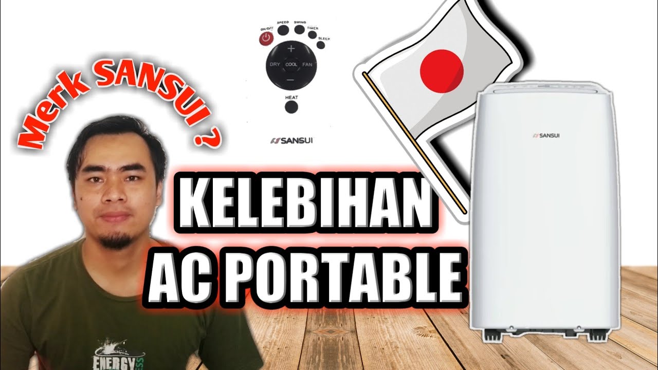 Lebih Baik AC Portable SANSUI, alasannya apa ??? - YouTube