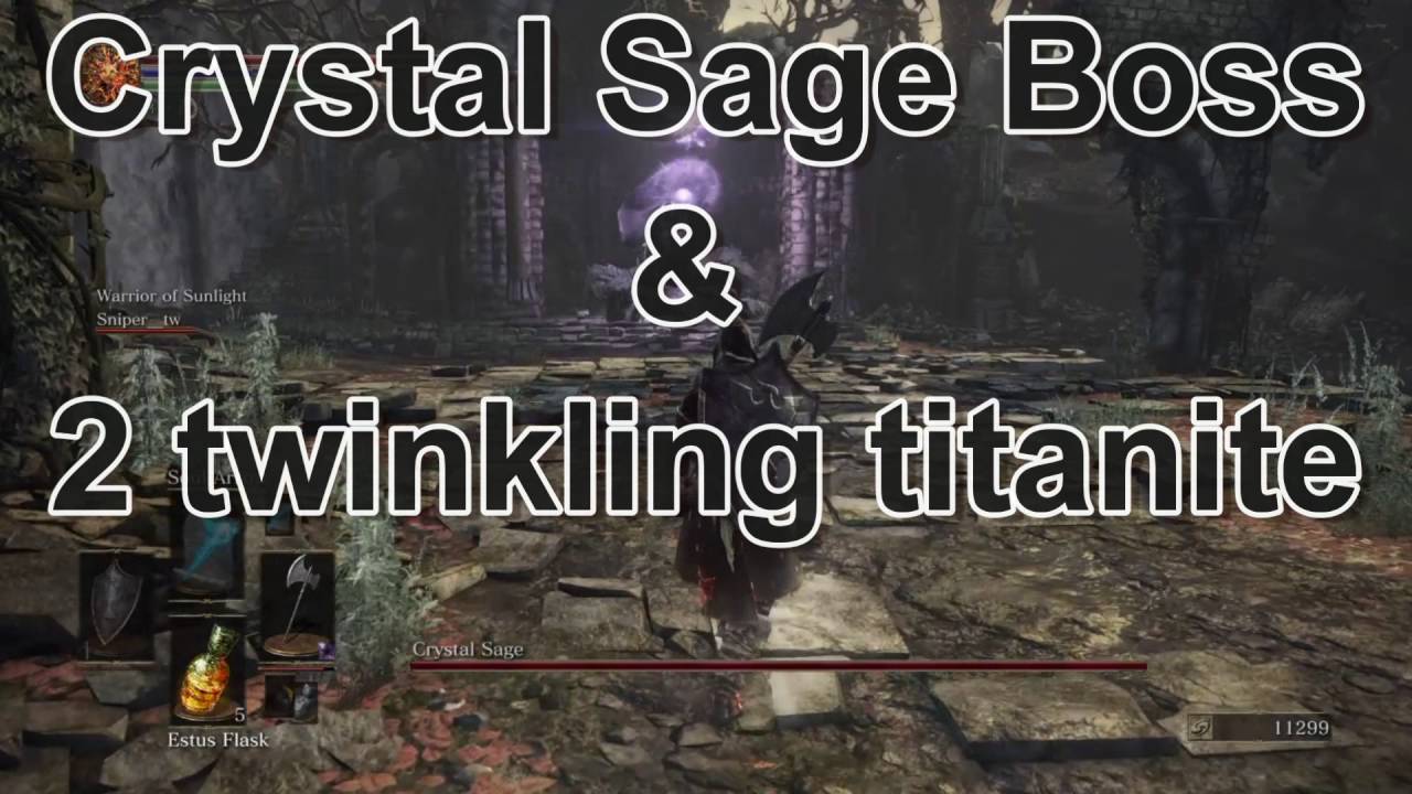 Darks Souls 3 - How to Kill Crystal Sage - Two Twinkling Titanite ...