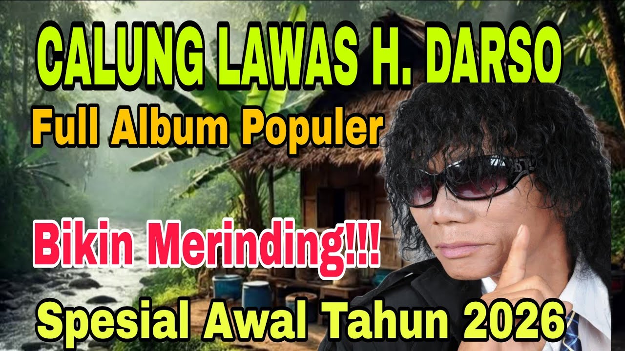 CALUNG SUNDA H. DARSO || FULL ALBUM POPULER || BIKIN MERINDING‼️ - YouTube