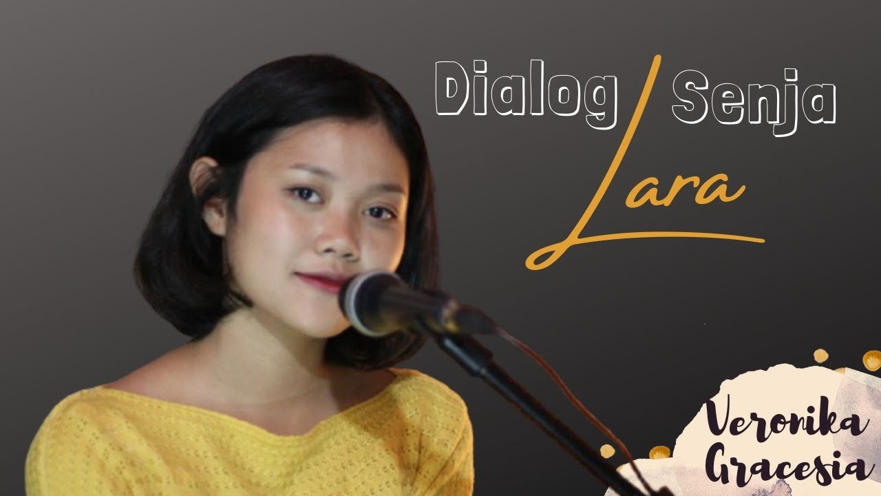 Lara - Dialog Senja || Veronika Gracesia - YouTube