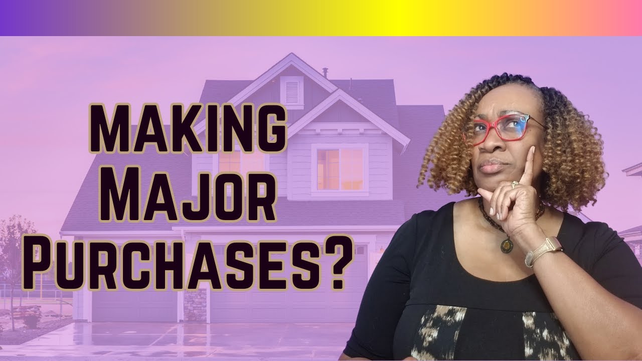 Making a major purchase | Plan for major purchases (#86) - YouTube